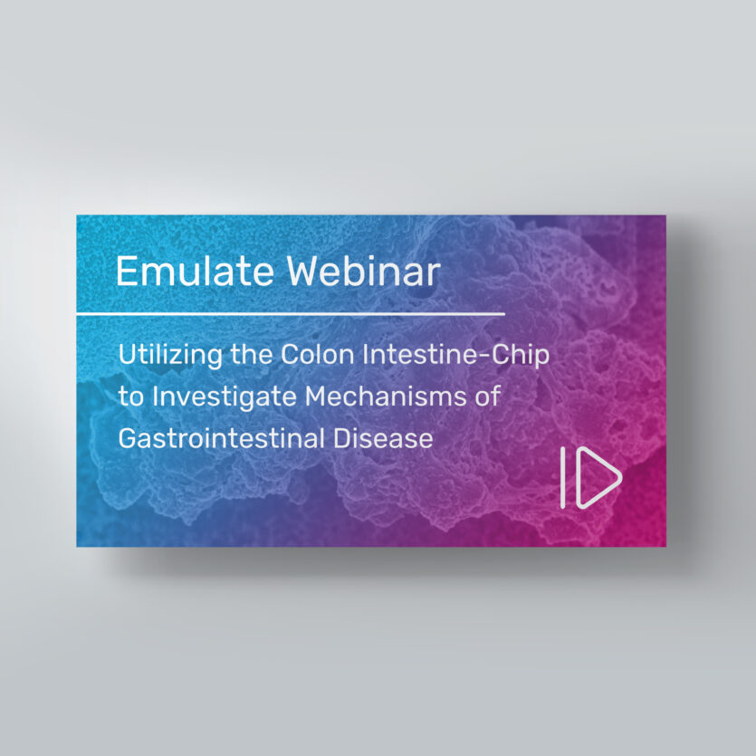 Colon Intestine-Chip Webinar | Emulate
