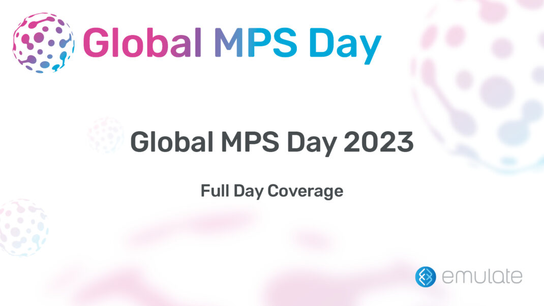 Global MPS Day 2023 | Emulate Virtual Event